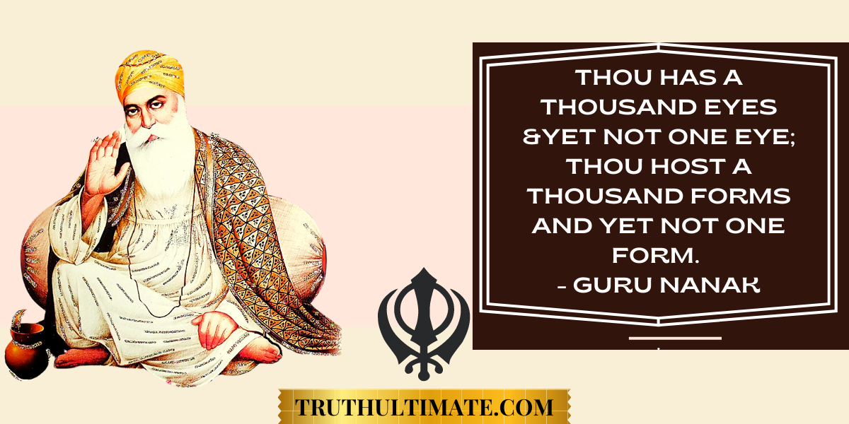50 Inspirational Guru Nanak quotes for Better Life - Truth Ultimate