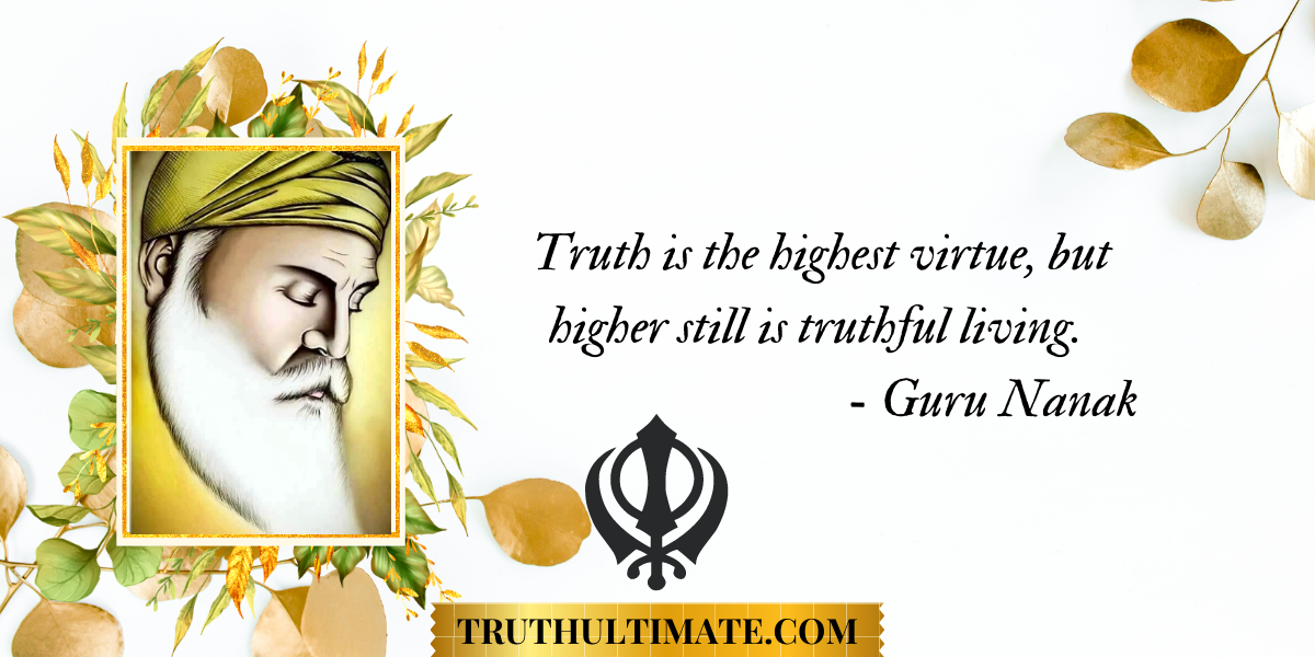 50 Inspirational Guru Nanak quotes for Better Life - Truth Ultimate